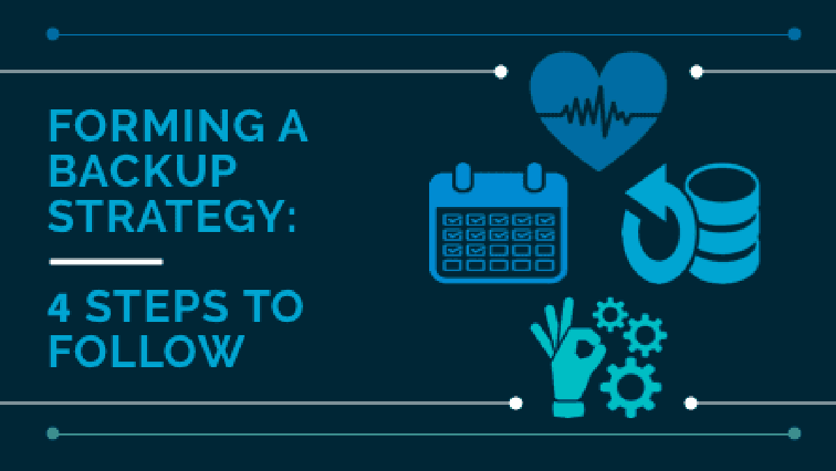 Forming a Backup Strategy: 4 Steps to Follow | Spanning