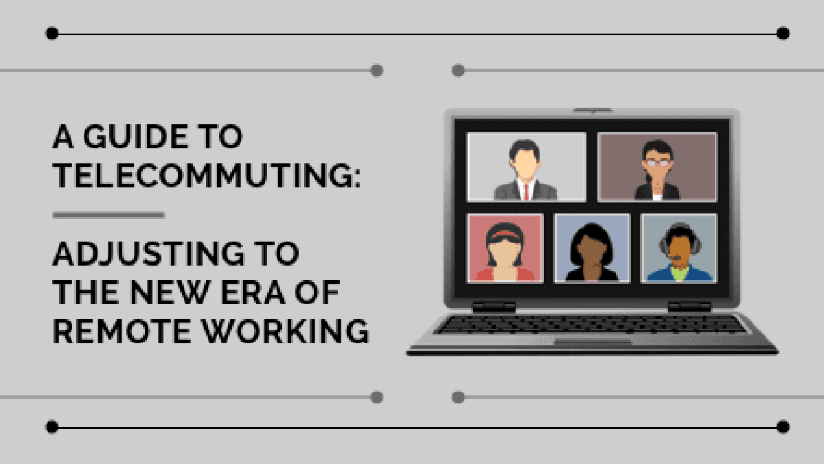 Guide to Telecommuting: Adjusting to the Remote Working Era | Spanning