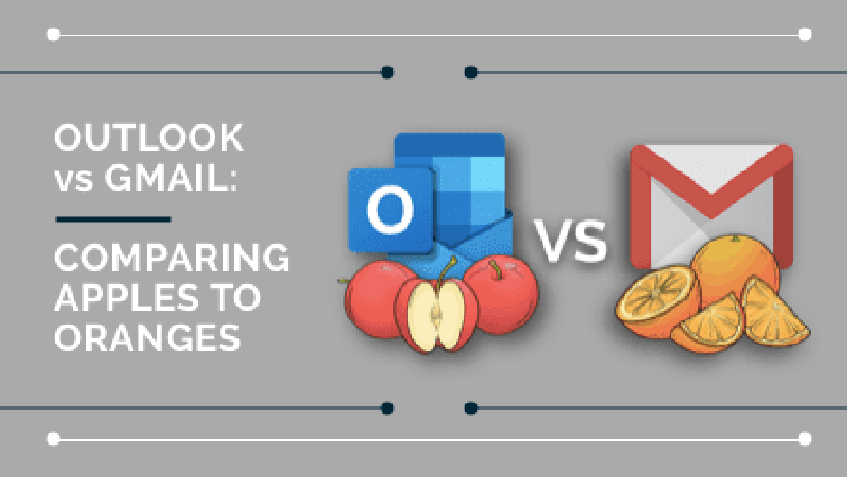 Outlook vs. Gmail: Comparing Apples to Oranges | Spanning