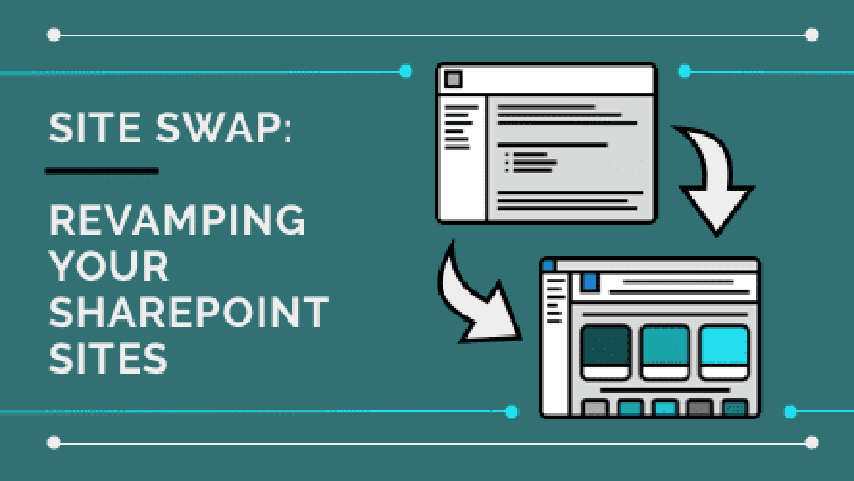 Site Swap: Revamping Your SharePoint Sites | Spanning