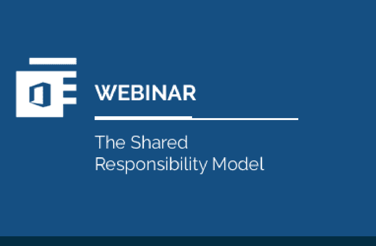 Microsoft 365 Shared Responsibility Model — Webinar | Spanning