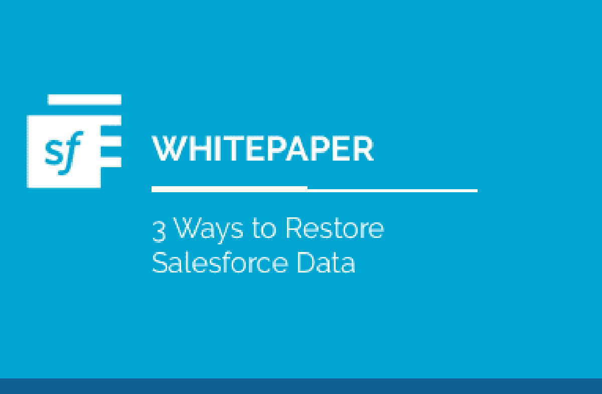 Salesforce Data Recovery: How to Restore Salesforce Data | Spanning